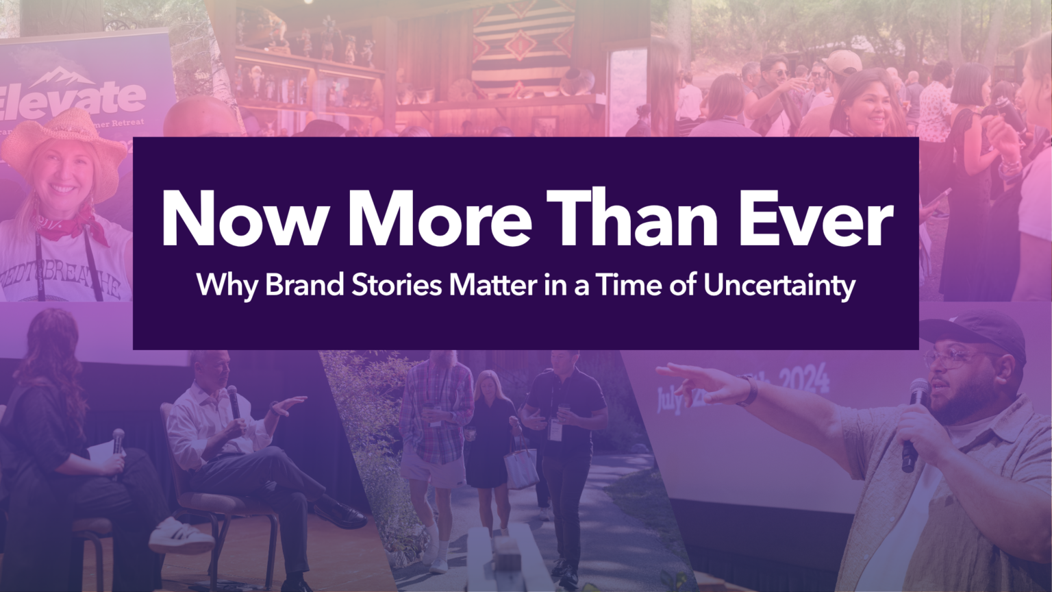 Now More Than Ever: Why Brand Stories Matter in a Time of Uncertainty – BST